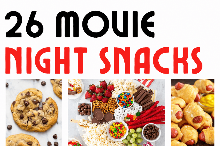 26 Movie Night Snacks for a Delicious Movie Experience