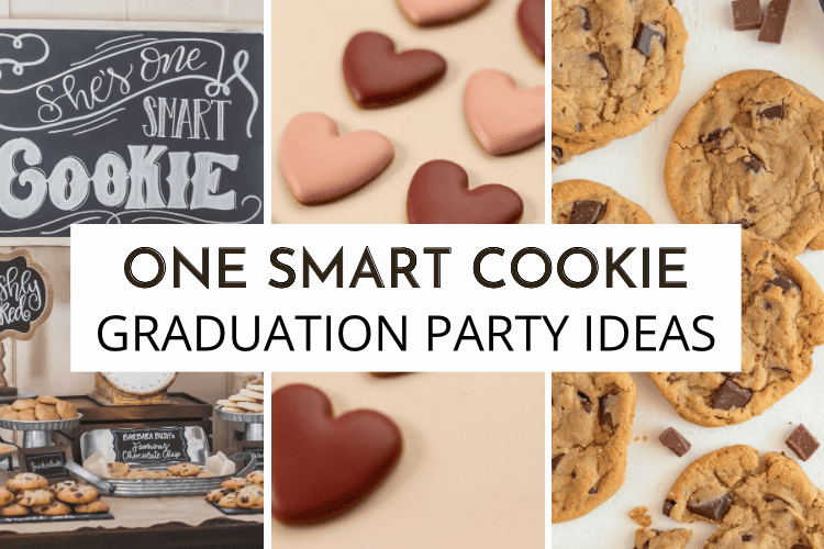 25 One Smart Cookie Graduation Party Ideas