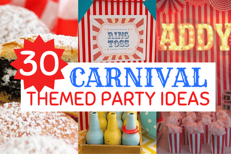 30 Carnival Theme Party Ideas
